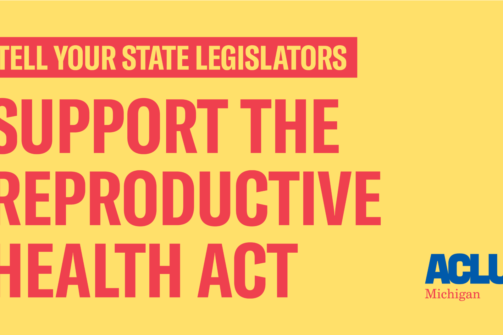 ACLU Applauds Michigan Lawmakers’ Introduction of the Reproductive ...