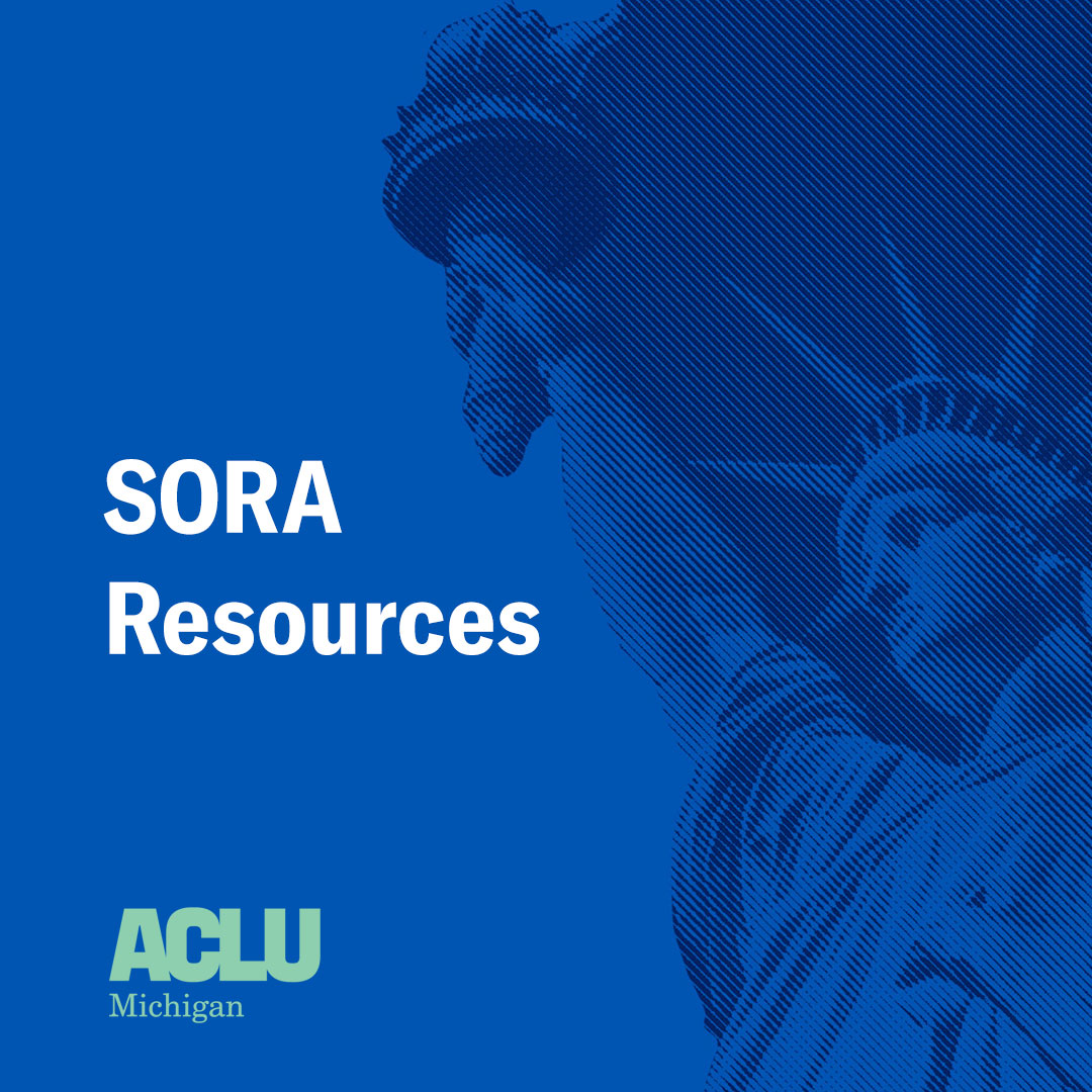 What You Need to Know About the Sex Offender Registry Act (SORA) - ACLU ...